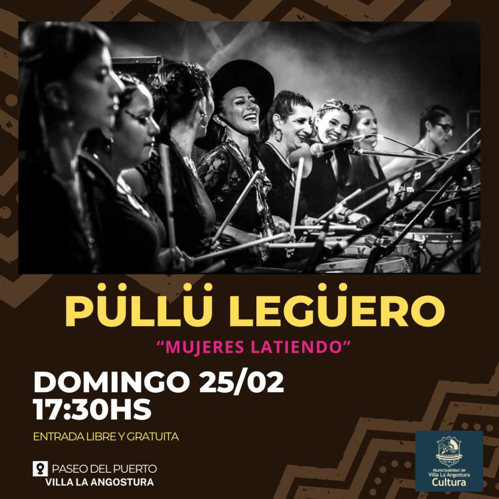 Este DOMINGO 25/02 se presenta PÜLLÜ LEGÜERO “Mujeres Latiendo” en el ...